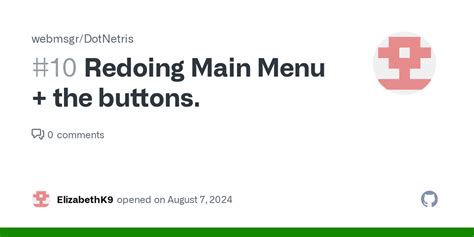 Redoing Main Menu The Buttons · Issue 10 · Webmsgr Dotnetris · Github