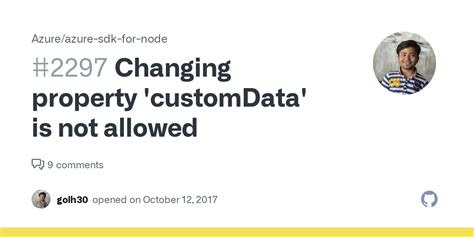 Changing Property CustomData Is Not Allowed Issue Azure Azure Sdk For Node GitHub