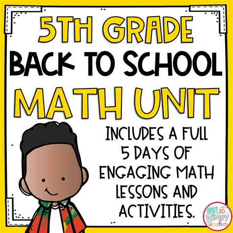 Back To School Math Unit With Activities For Fifth Grade Not So Wimpy