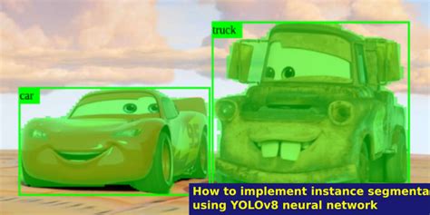 How To Implement Instance Segmentation Using Yolov8 Neural Network