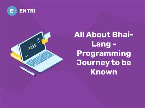 All About Bhai Lang Programming Journey To Be Known Entri Blog