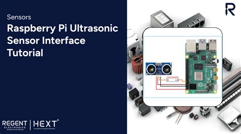 Raspberry Pi Ultrasonic Sensor Interface Tutorial Regent Electronics