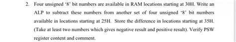 Solved 2 Four Unsigned 8 Bit Numbers Are Available In