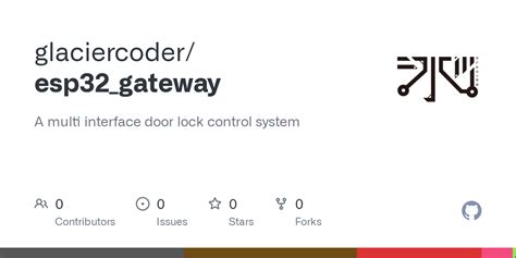 github glaciercoder esp32 gateway a multi interface door lock