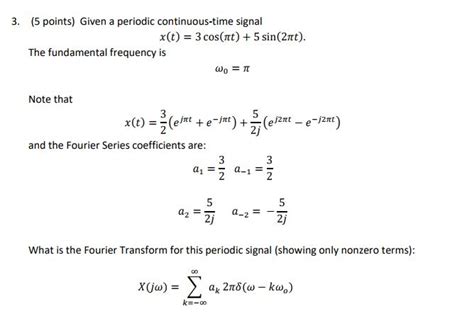 solved 3 5 points given a periodic continuous time signal