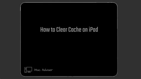 How To Clear Cache On IPad