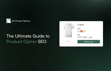 The Ultimate Guide To Product Option Seo Boosting Discoverability And