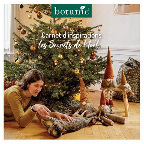 44 semaine (week). [04/11/2022-31/12/2022] Les Secrets de Noel. Botanic