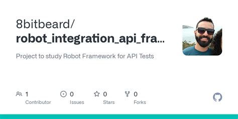 GitHub Bitbeard Robot Integration Api Framework Project To Study Robot Framework For API Tests