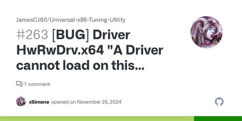 Bug Driver Hwrwdrvx64 A Driver Cannot Load On This Device · Issue