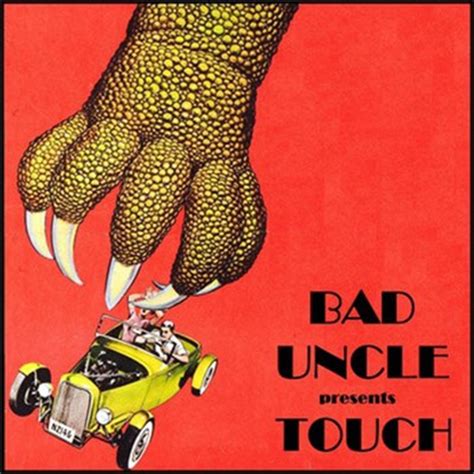 Touch Bad Uncle