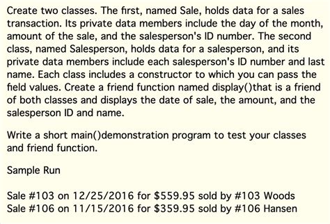 Solved Create Two Classes The First Named Sale Holds Data