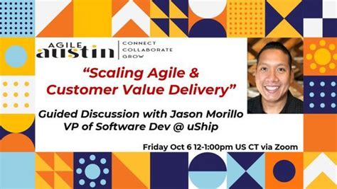 Agile Austin On Linkedin Agile Austin Leader Sig Scaling Agile
