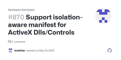 support isolation aware manifest for activex dlls controls · issue 870
