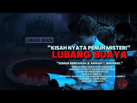 MISTERI‼️LUBANG BUAYA~SUMUR BERDARAH & ARWAH 7 JENDERAL | KISAH NYATA ...