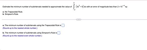 solved estimate the minimum number of subintervals needed to
