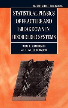 Libro Statistical Physics Of Fracture And Breakdown In Disordered Systems Monographs On The