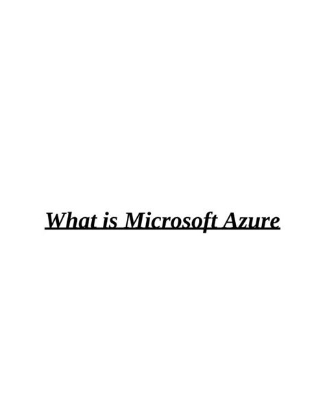 Microsoft Azure Comprehensive Analysis And Features