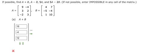 Solved If Possible Find A B AB 5A And 5A2B If Not Chegg Com