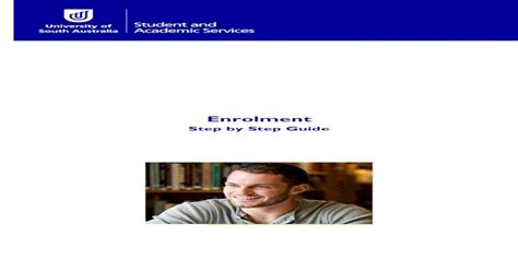Pdf Enrolment Step By Step Guide University Of South Australia · Enrolment Step By Step