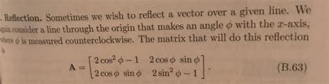 Solved Consider The Reflection Matrix Given In Equation Chegg Com