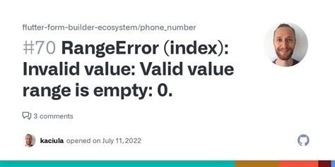 Rangeerror Index Invalid Value Valid Value Range Is Empty 0 · Issue 70 · Flutter Form