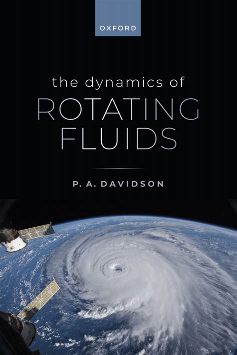 The Dynamics Of Rotating Fluids 1st Edition Premiumjs Store