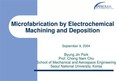 Ppt Microfabrication By Electrochemical Machining And Deposition Powerpoint Presentation Id