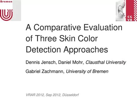 PPT A Comparative Evaluation Of Three Skin Color Detection Approaches PowerPoint Presentation