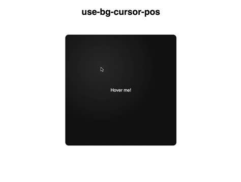 Github Tdjsnellinguse Bg Cursor Pos This Library Provides A Custom React Hook To Add A