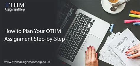 1 Tips For Planning Your Othm Assignment