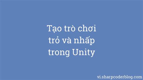 Tạo Trò Chơi Trỏ Và Nhấp Trong Unity Sharp Coder Blog