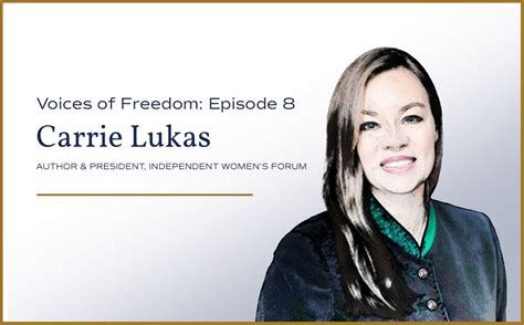 Episode 8 An Interview With Carrie Lukas Author And President Independent Womens Forum