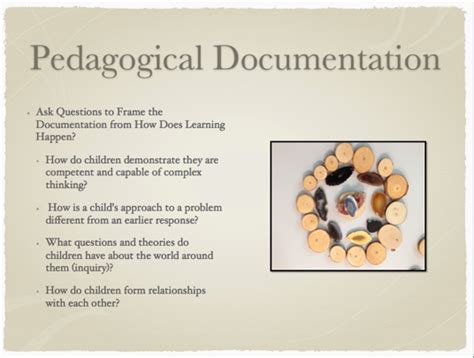 Pedagogical Documentation Why When Who What Where How Artofit