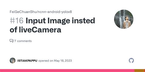 Input Image Insted Of Livecamera · Issue 16 · Feigechuanshuncnn Android Yolov8 · Github