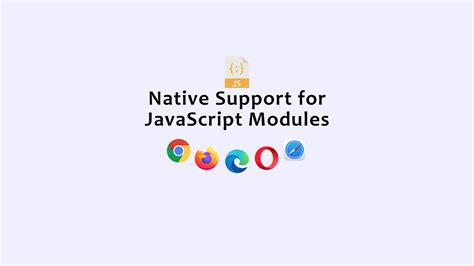 Javascript Modules In The Browser In 2021 By Riley Entertainment Web