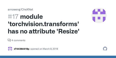 Module Torchvisiontransforms Has No Attribute Resize · Issue 17