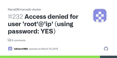 Access Denied For User Rootip Using Password Yes · Issue 232 · Mariadbmariadb Docker
