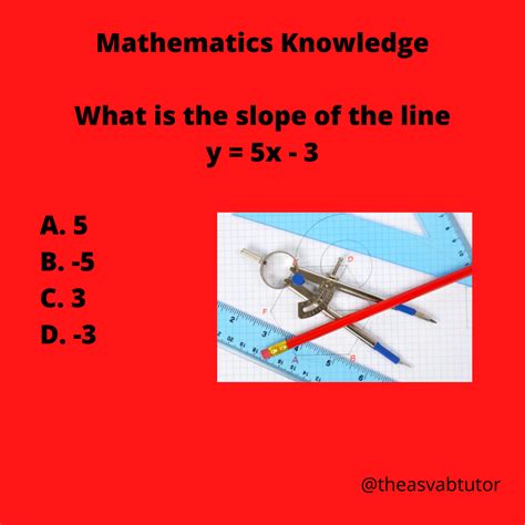 The Asvab Tutor Presents Asvab Mathematics Knowledge Question On Slope The Asvab Tutor