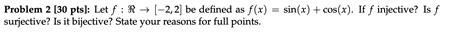 Solved Problem 2 30 pts Let f ℜ 2 2 be defined as Chegg com