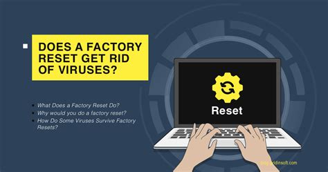 Does A Factory Reset Get Rid Of Viruses Gridinsoft Blogs