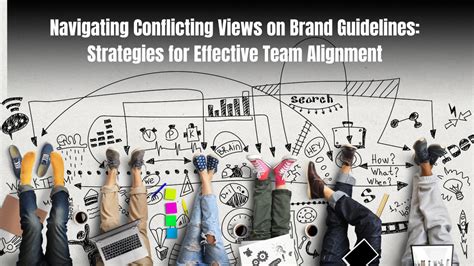 Navigating Conflicting Views On Brand Guidelines Strategies For Effective Team Alignment