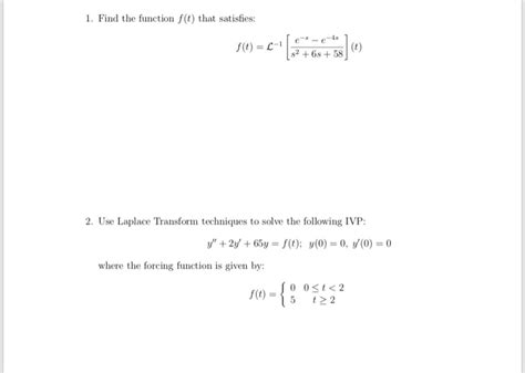 Solved Find The Function F T That Satisfies S S Chegg Com