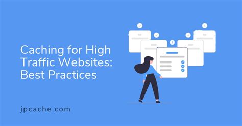 Caching For High Traffic Websites Best Practices