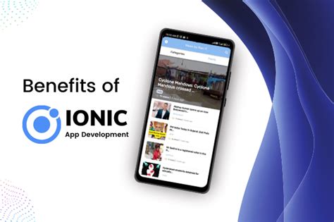 Top 6 Reasons To Use Ionic Framework For Your Next Million Dollar App