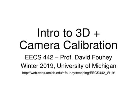 Ppt Camera Calibration Powerpoint Presentation Free Download Id