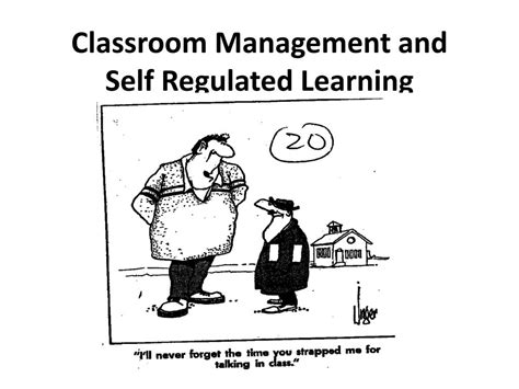 Ppt Classroom Management And Self Regulated Learning Powerpoint Presentation Id 1549691