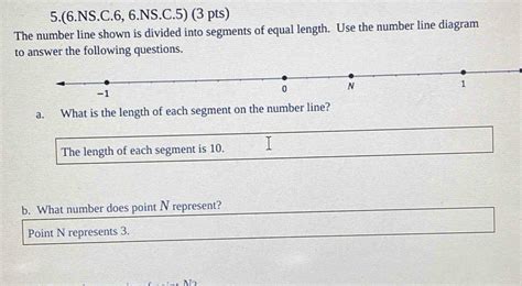 56nsc6 6nsc5 3 Pts The Number Line Shown Is Divided Into Segments Of Equal Le