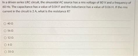 solved in a driven series lrc circuit the sinusoidal ac