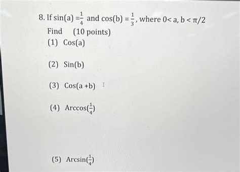 Solved Please Help With Arccos And Arcsin The Cos And Sin Chegg